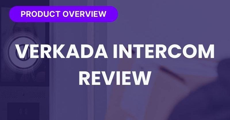 Verkada Intercom: Key Features, Pricing, Reviews, and More | Swiftlane